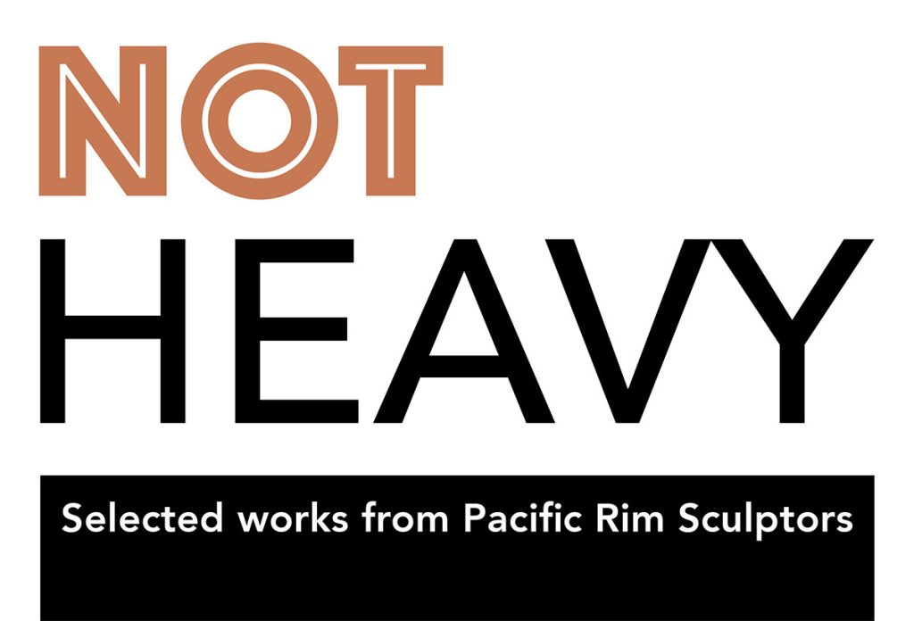 Not Heavy: Pacific Rim Sculptors